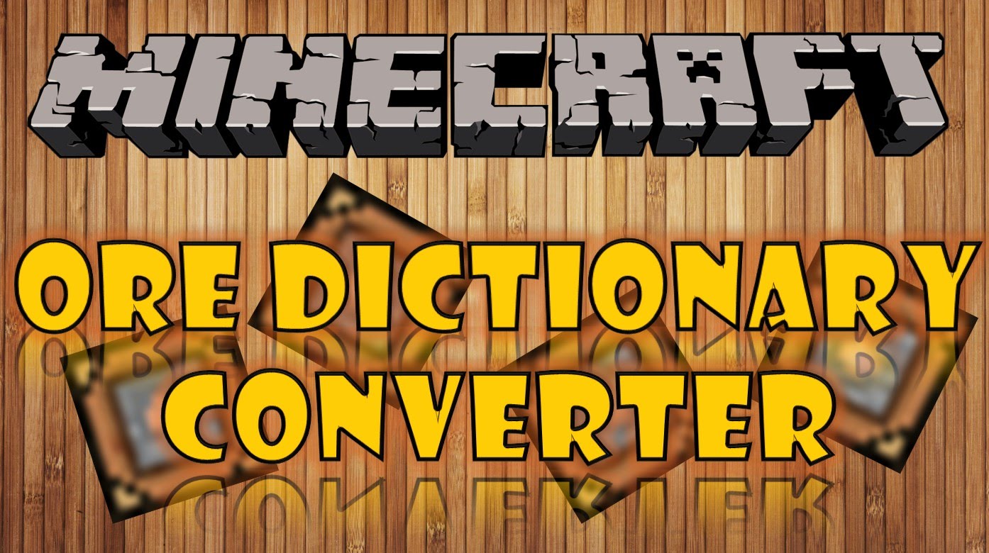 Ore Dictionary Converter мод на инструменты для сортировки ресурсов
